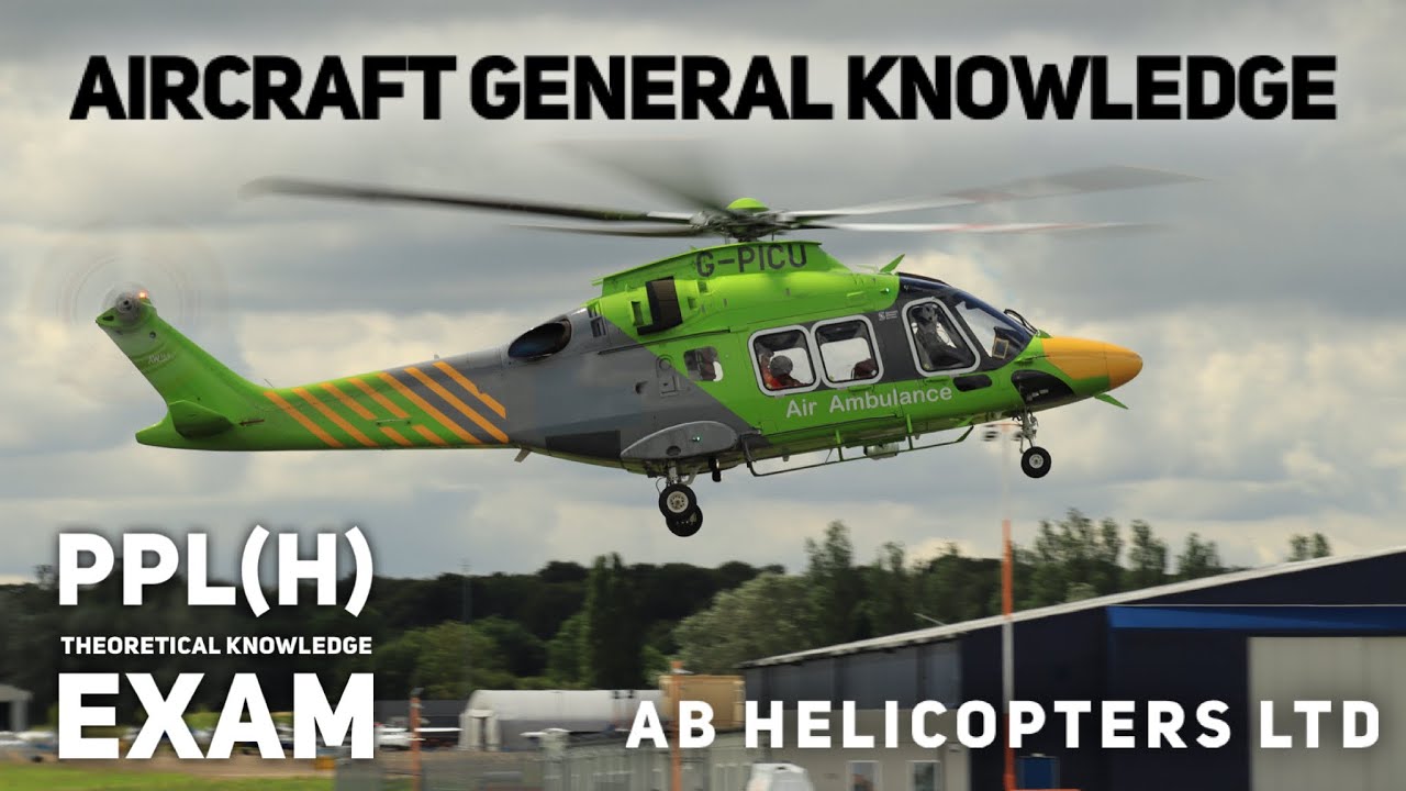 Aircraft general knowledge | PPL(H) ground theory - YouTube
