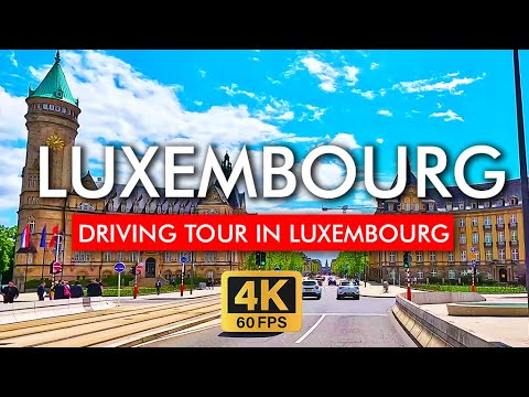 🇱🇺 Luxembourg Driving Tour 2024 in 4K Video. Explore The Richest City in The World