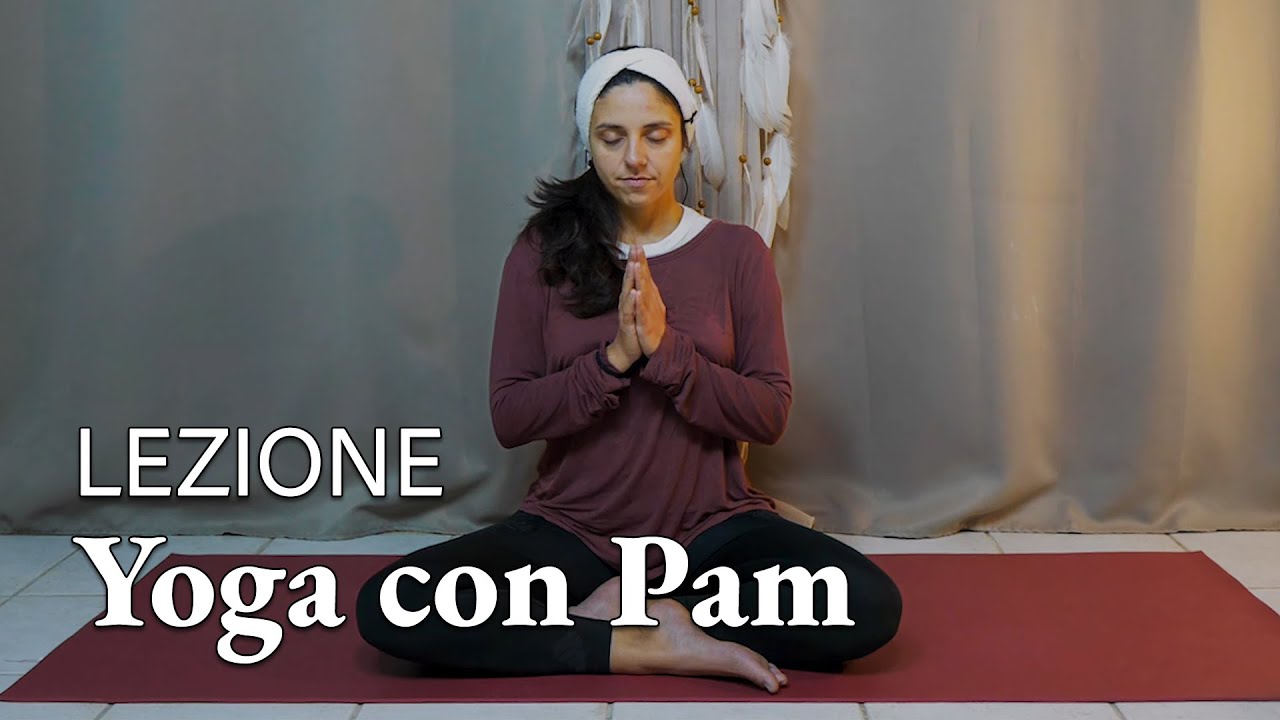 Lezione Yoga Completa + Meditazione Kundalini | Yoga con Pam | Vibrant ...
