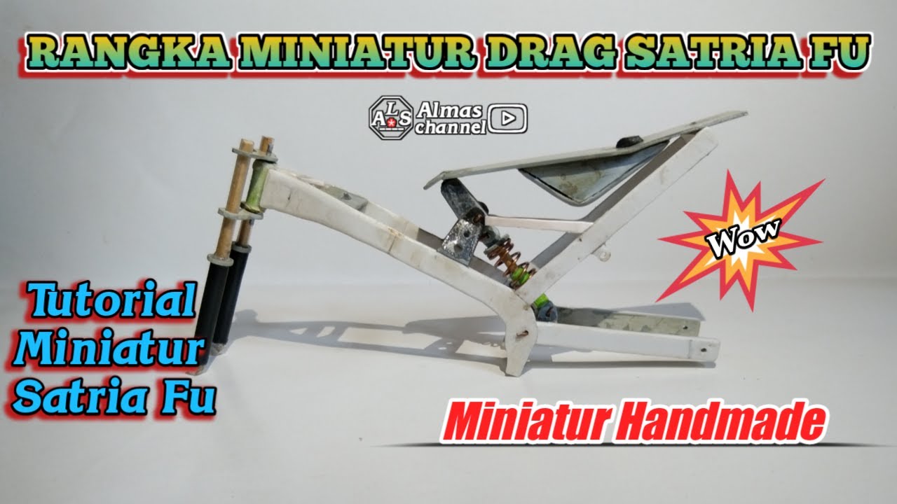 Cara membuat rangka miniatur drag satria Fu.#part1 - YouTube