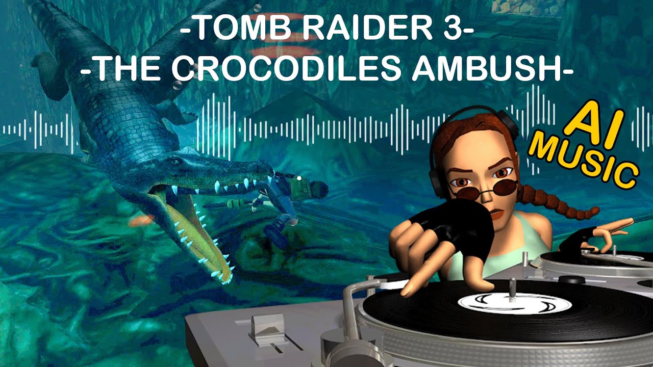 Tomb Raider 3 - The Crocodiles Ambush Theme - Fan Music :D - YouTube