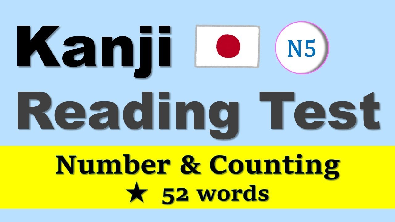 JLPT N5 Kanji Quiz 【Number & Counting】 Kanji Reading Test - YouTube