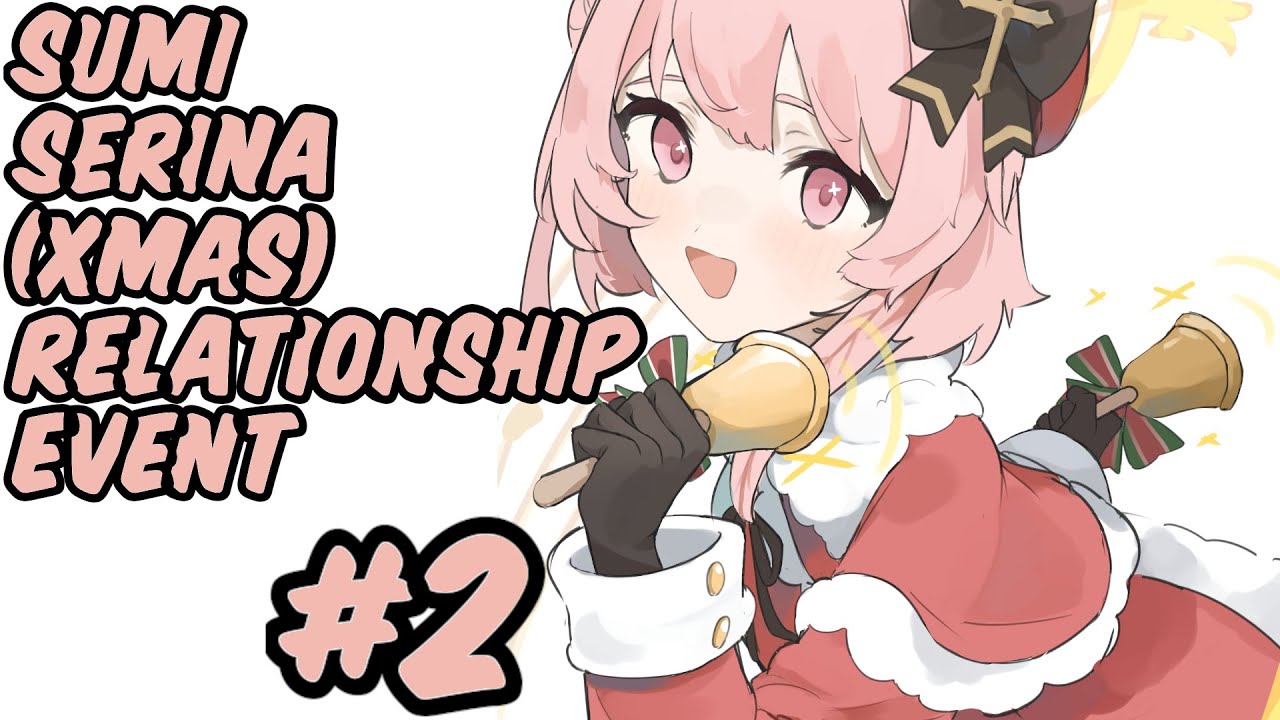 [Blue Archive] Sumi Serina (Christmas) Relationship Event 2 [ENG SUB] - YouTube