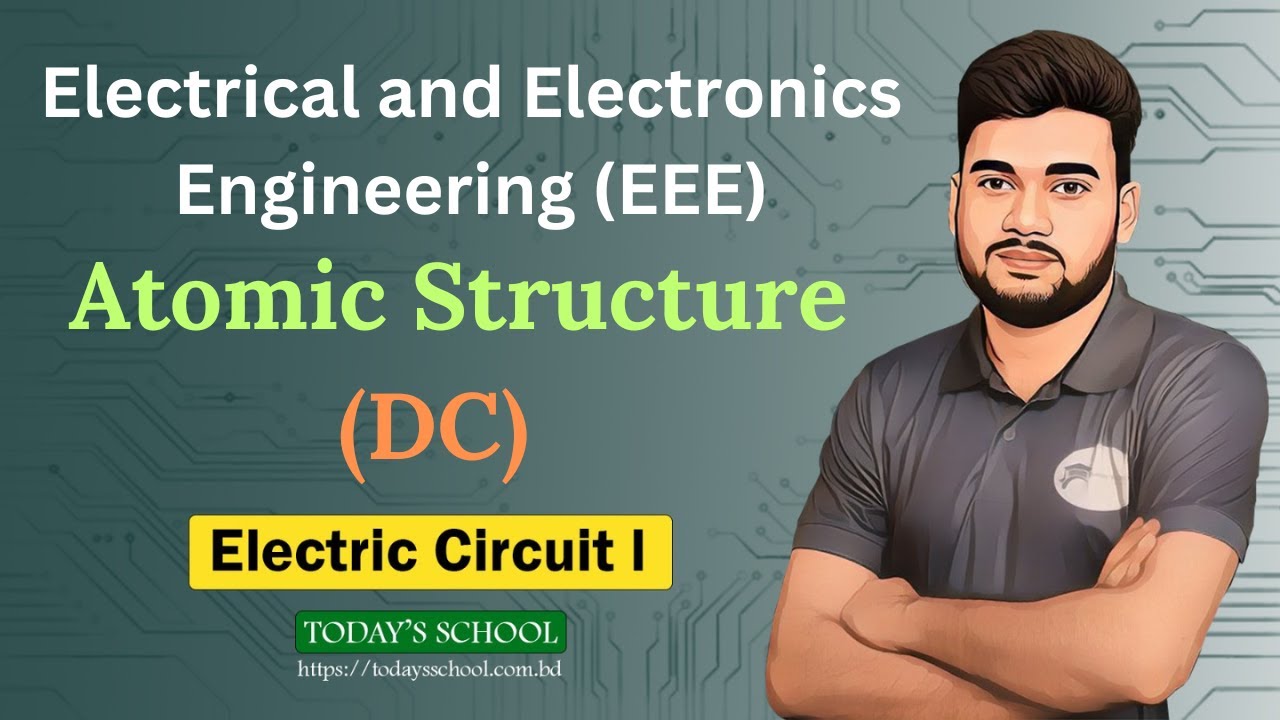 Atomic structure l Electric Circuit l DC l Today's School. - YouTube