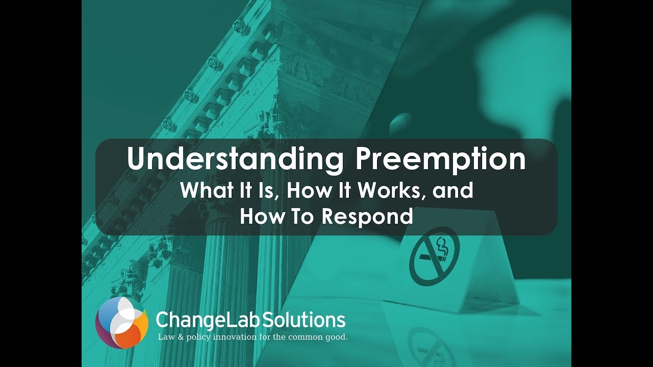 WEBINAR: Understanding Preemption: What It Is, How It Works, and How to ...
