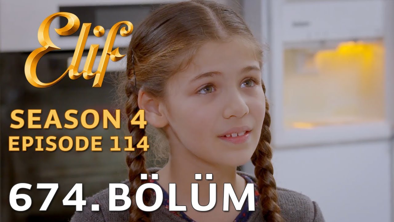 Elif 674. Bölüm | Season 4 Episode 114 - YouTube