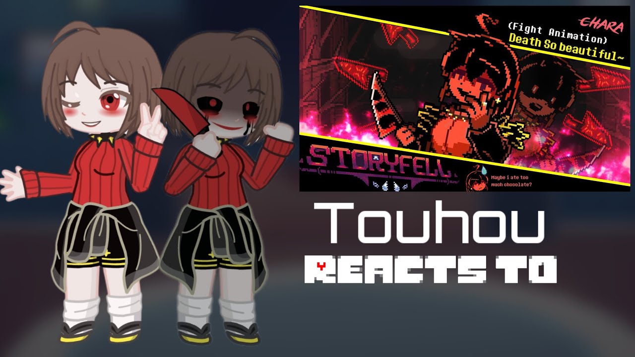 Touhou reacts to Death So Beautiful-Storyfell Chara fight (GL2) - YouTube