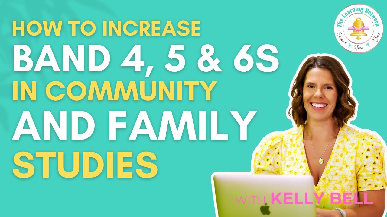 How to Increase Band 4, 5 & 6s in Community and Family Studies - YouTube