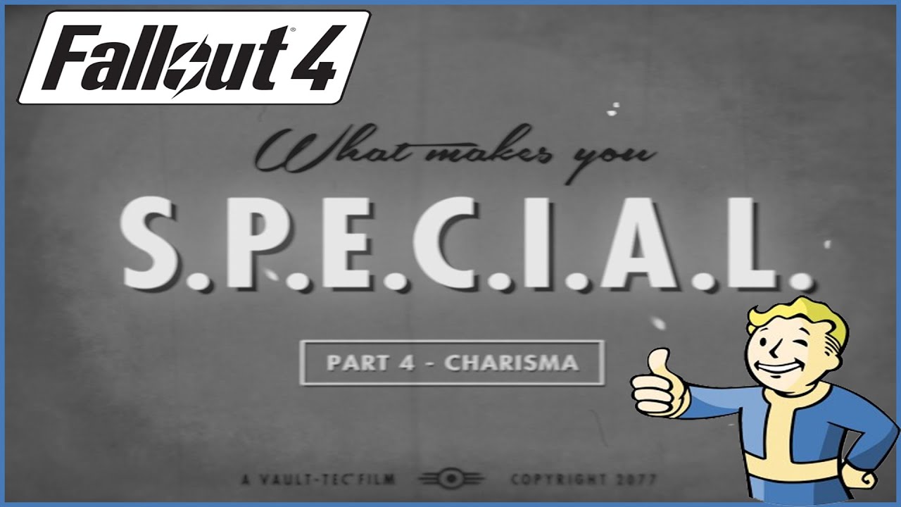 Fallout 4 - What Makes You Special - Part 4: Charisma - YouTube