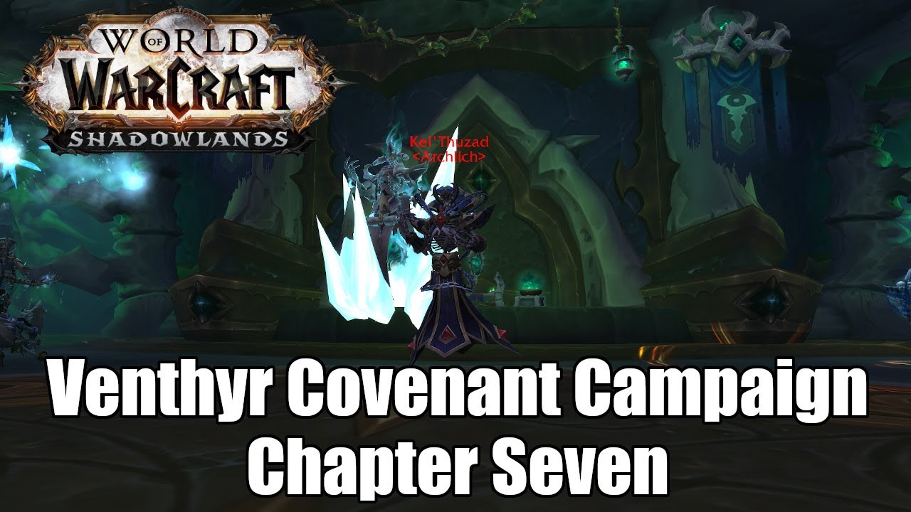 WoW ShadowLands:Venthyr Covenant Campaign Chapter Seven - YouTube