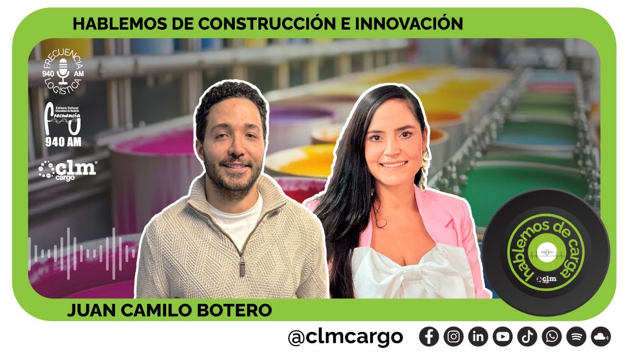 Hablemos de Construcción e Innovación con Juan Camilo Botero - YouTube