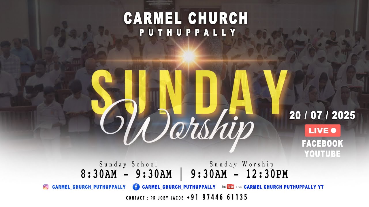 Sunday Service | Pr Joby Jacob | Carmel Church Puthuppally | 20 / 07 ...