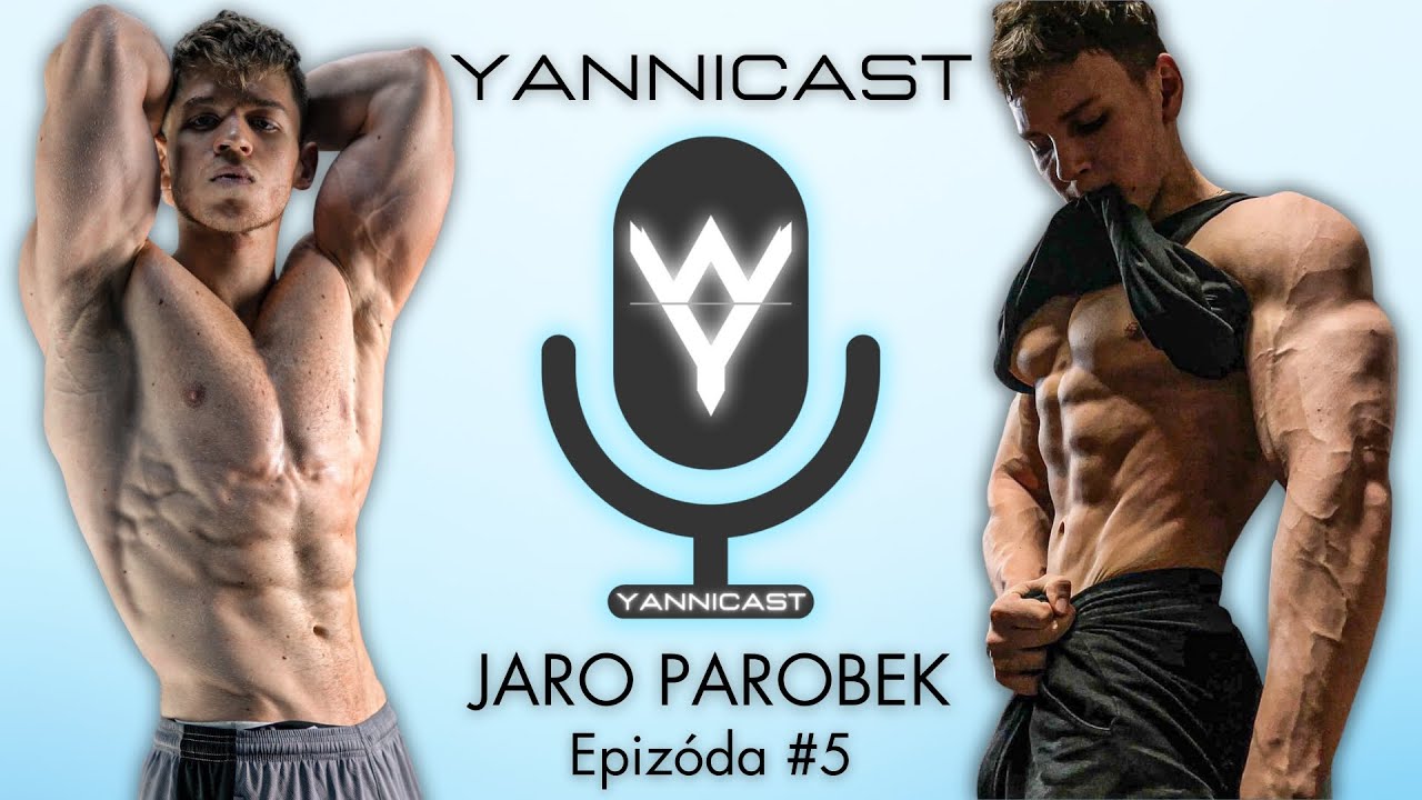 PREDTRÉNINGOVKY BEZ CENZÚRY w/ Jaro Parobek | YanniCast #5 - YouTube