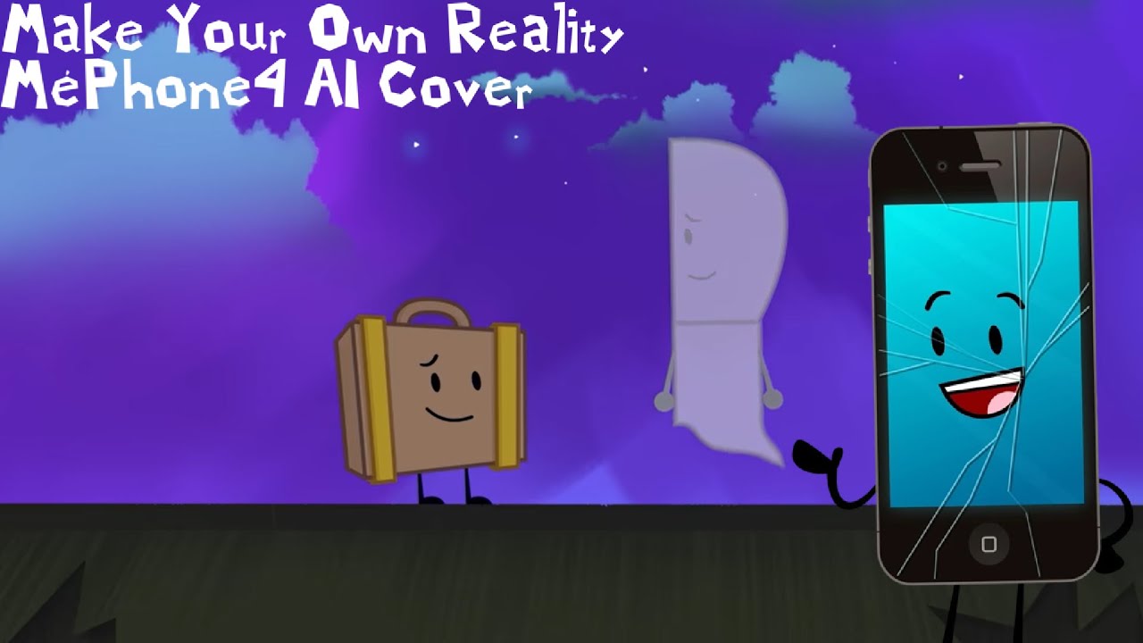 (AI COVER) MePhone4 sings "Make Your Own Reality" from Inanimate ...