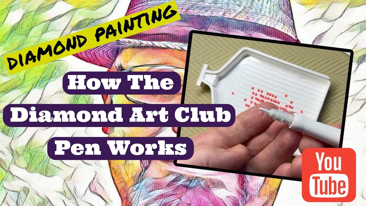How The New Diamond Art Club Pen Works! - YouTube