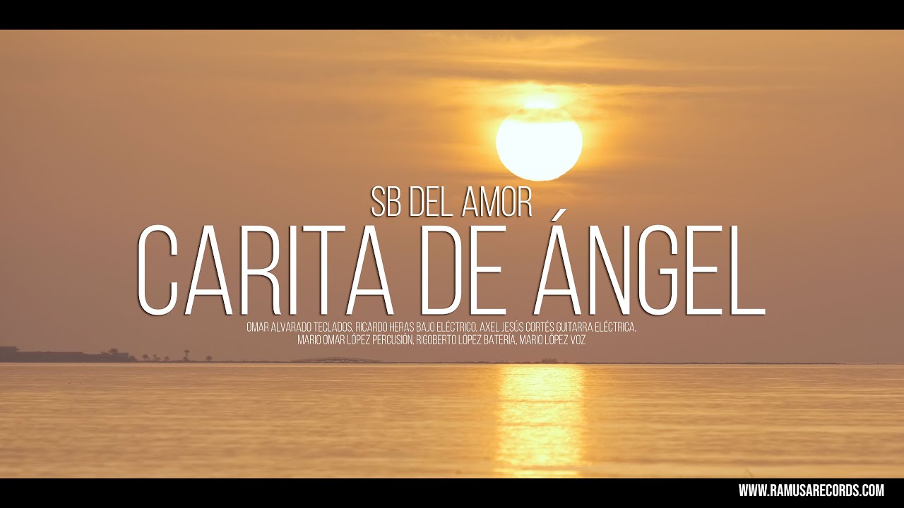 Carita de Ángel - Sb Del Amor - YouTube