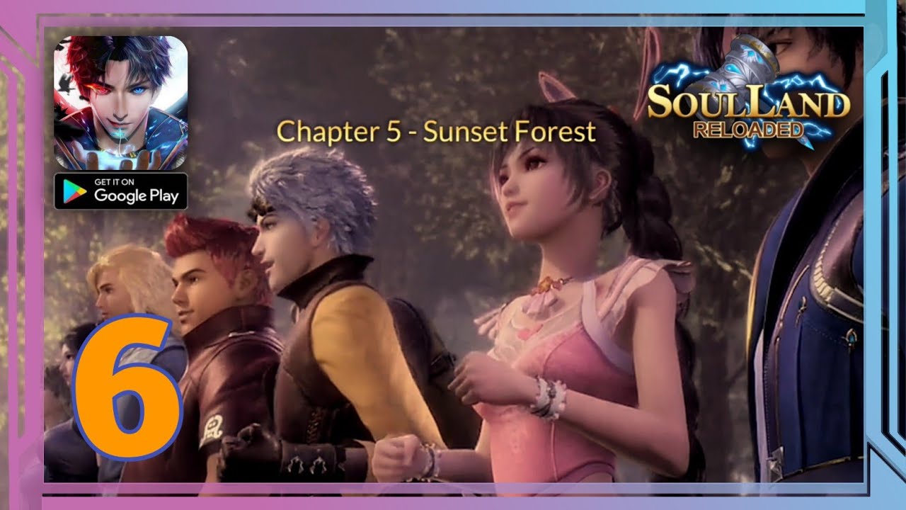 Soul Land Reloaded Gameplay 6 - YouTube