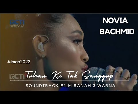Novia Bachmid - Tuhan Ku Tak Sanggup ost Film Ranah 3 Warna - YouTube
