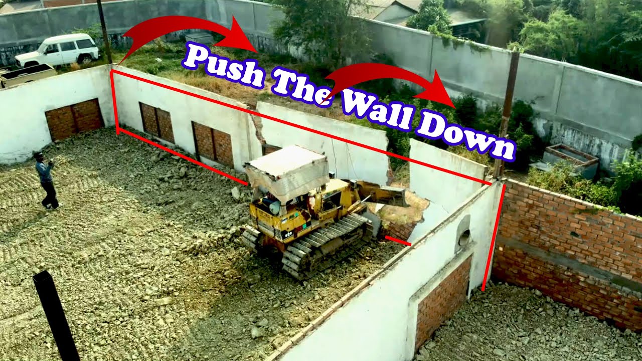 Push The Wall Down What Happened In This Project - When Bulldozers ...