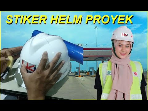 PASANG STIKER HELM PROYEK - YouTube