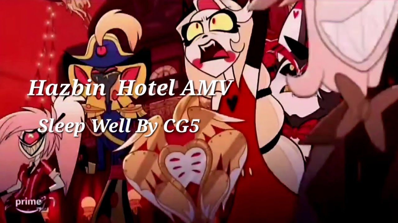 Hazbin Hotel AMV // Sleep Well : cg5 - YouTube