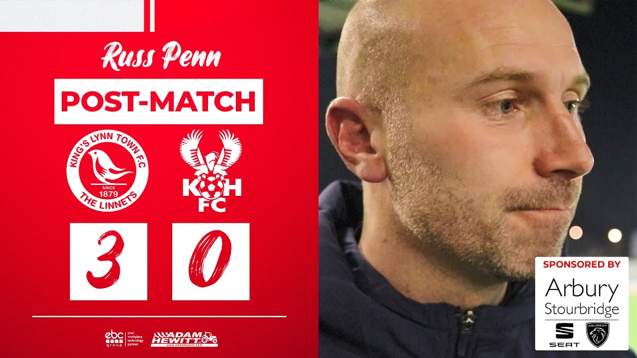 💬 "FULL BELIEF" | 12 Nov 22 | Russ Penn after 3-0 defeat at King's Lynn ...