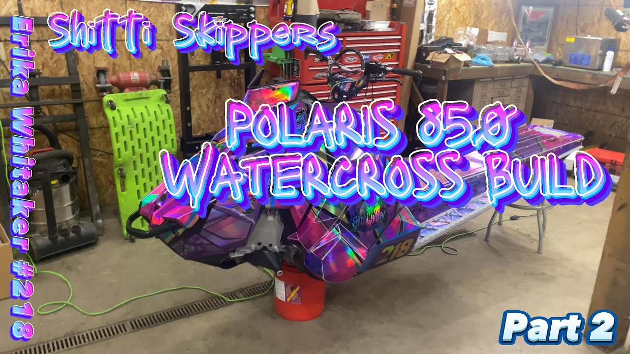 Polaris 850 Watercross Build PART 2 - YouTube