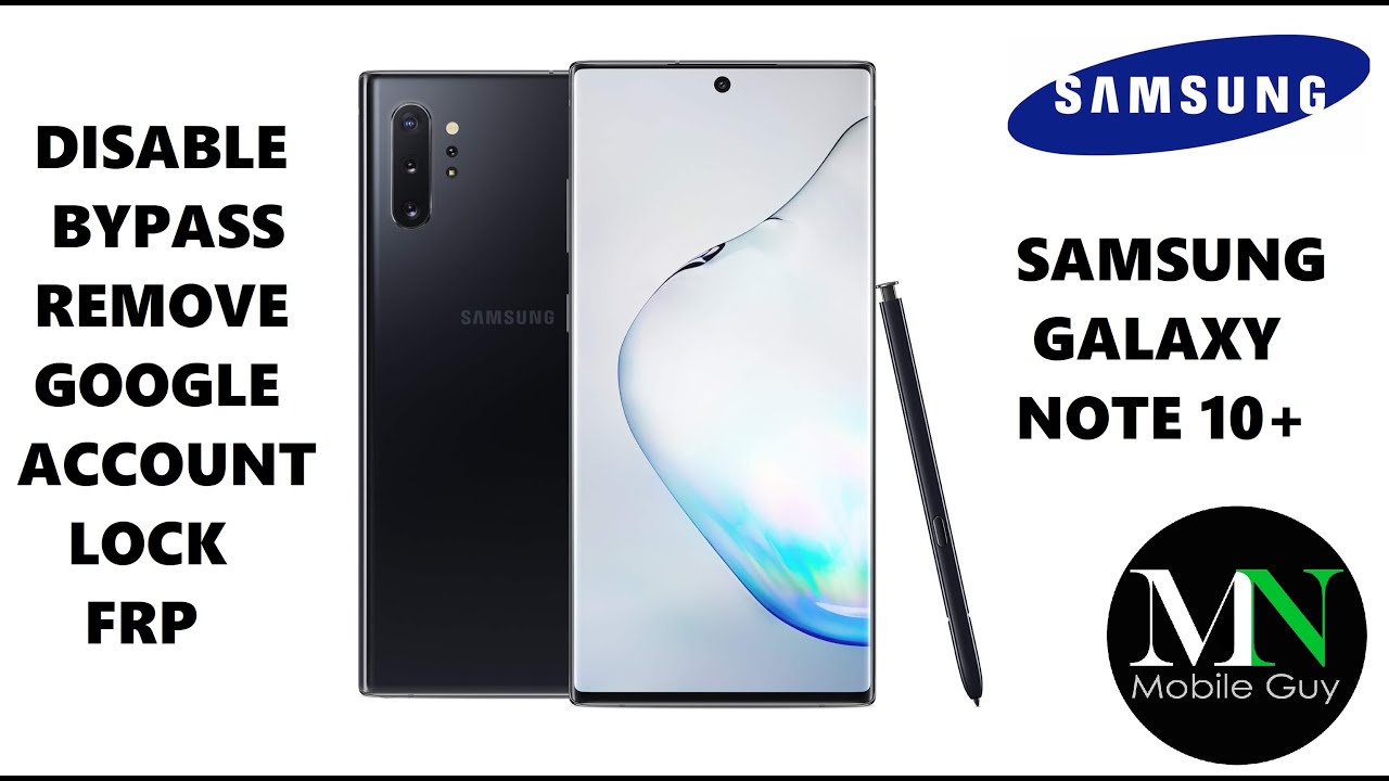 Disable Bypass Remove Google Account Lock FRP on Samsung Galaxy Note 10 ...
