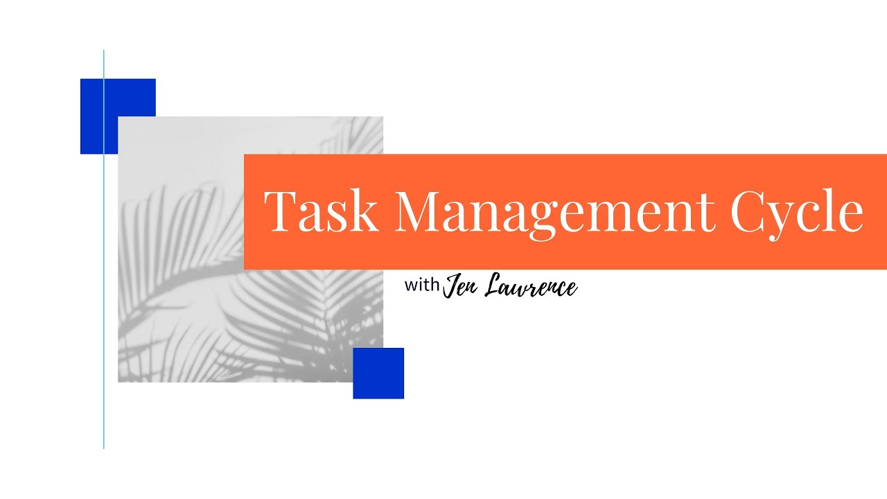 The Task Management Cycle - YouTube