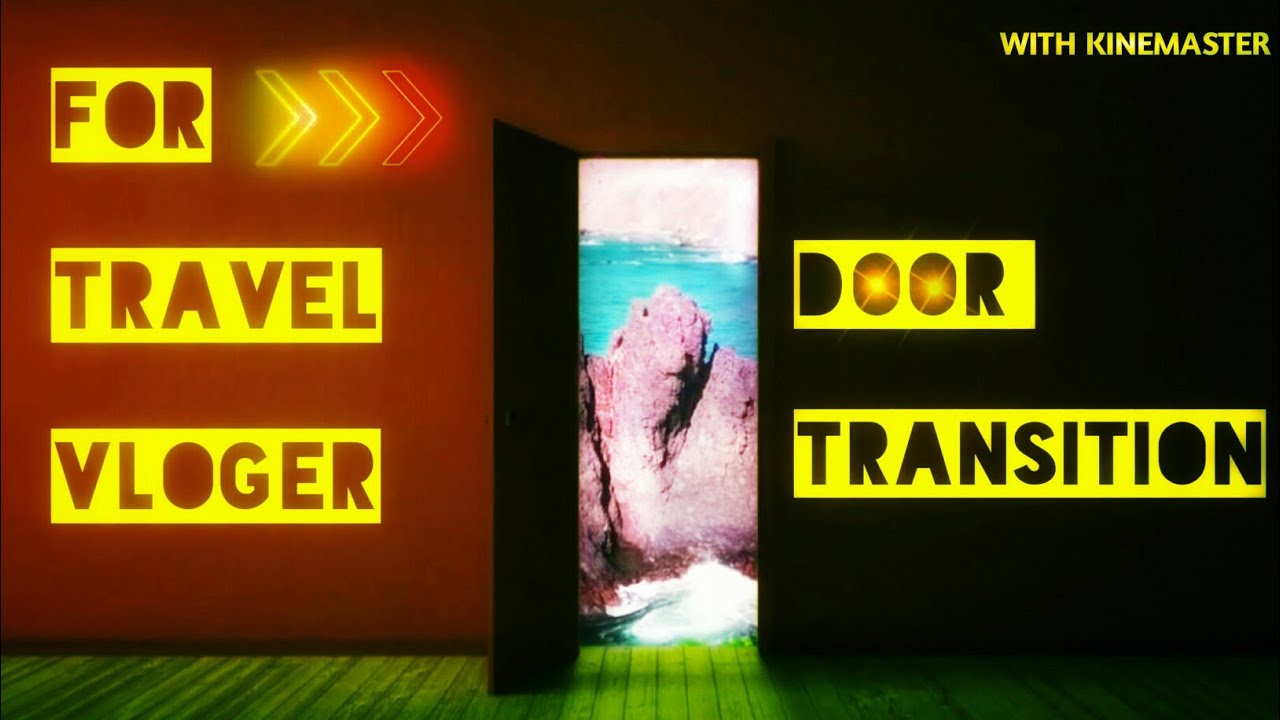 How To Create Door Open Transition In Video|Kinemaster Tutorial - YouTube