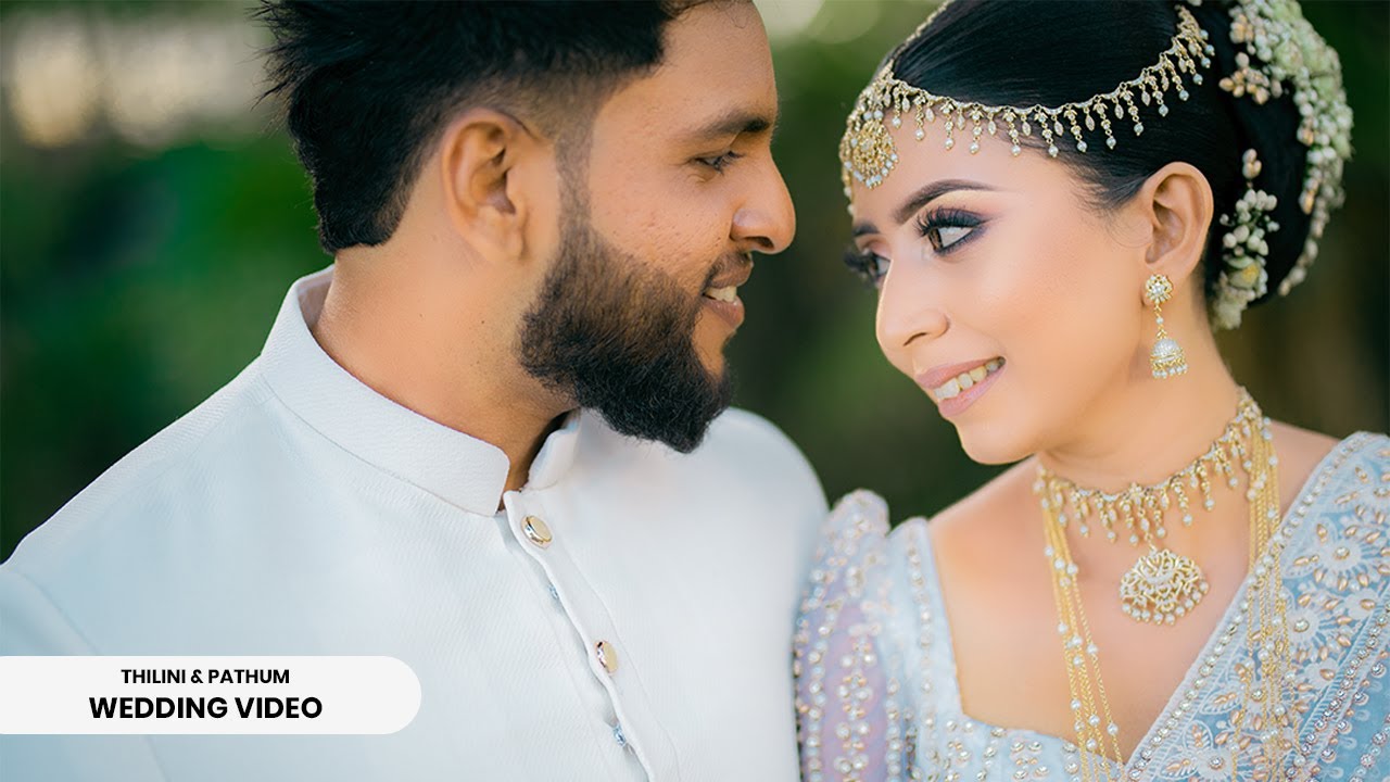 Pathum & Thilini Wedding Video - YouTube