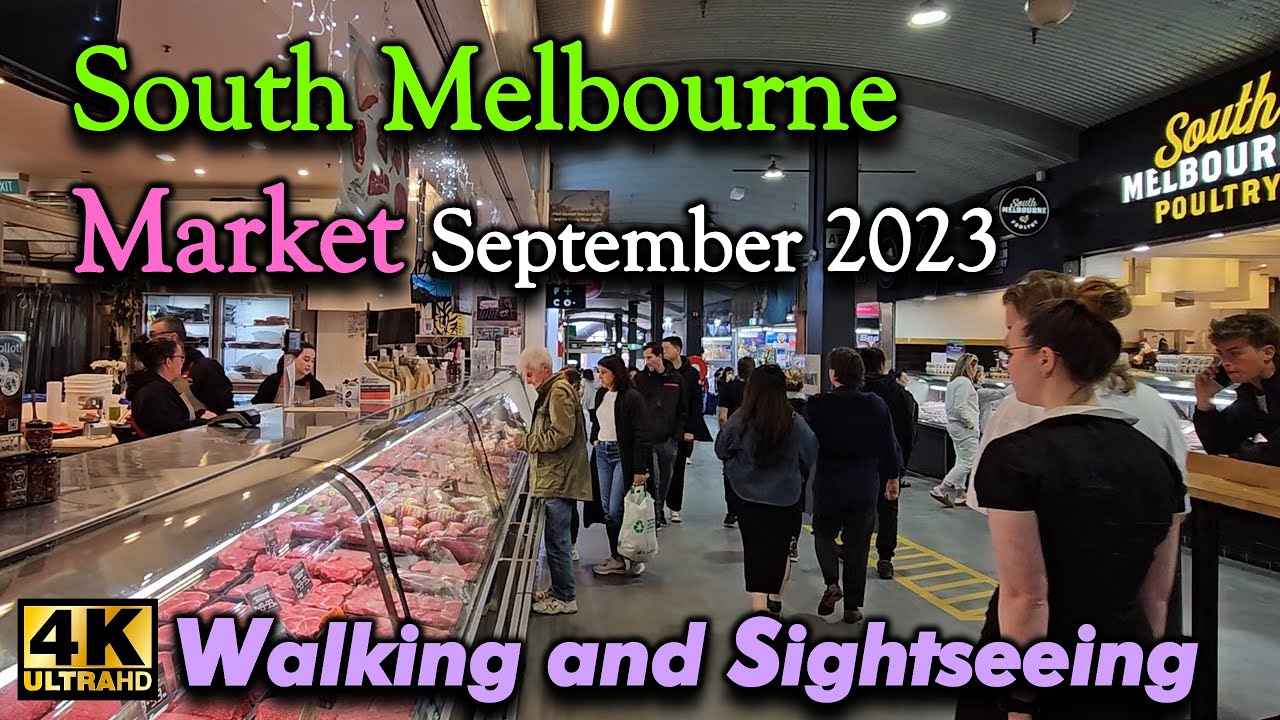 SOUTH MELBOURNE MARKET WALKING TOUR IN SPRING | MELBOURNE CITY VICTORIA ...