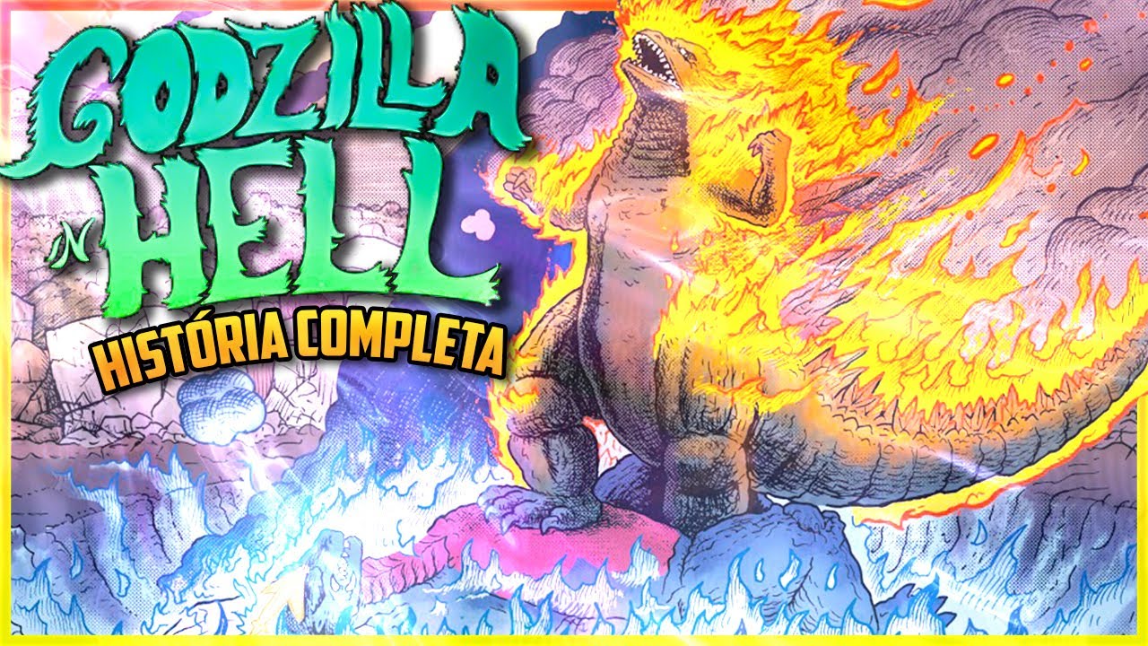 GODZILLA FOI AO INFERNO - YouTube