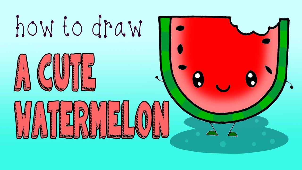 How To Draw Draw A Cute Watermelon Easy Happy Drawings