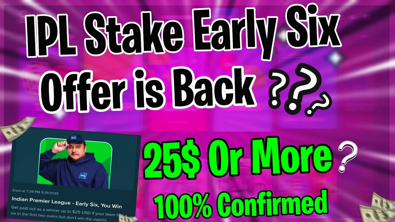 IPL STAKE EARLY SIX OFFER is BACK ?? | Kya IPL OFFER Wapis Aagya ...