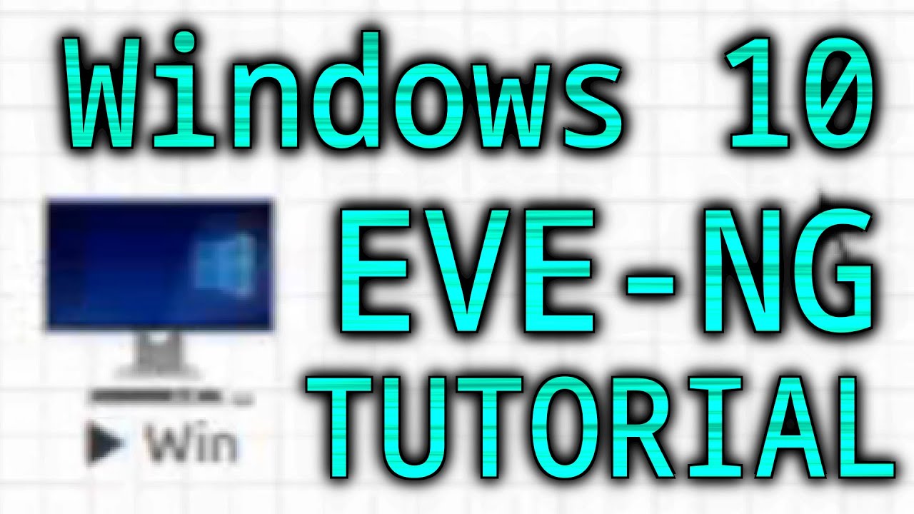 How to install Windows 10 on EVE-NG Guide - YouTube
