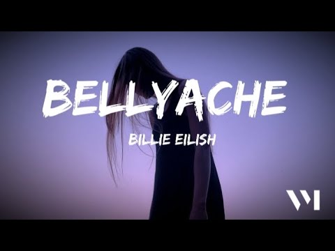 Billie Eilish - Bellyache (lyrics) - YouTube