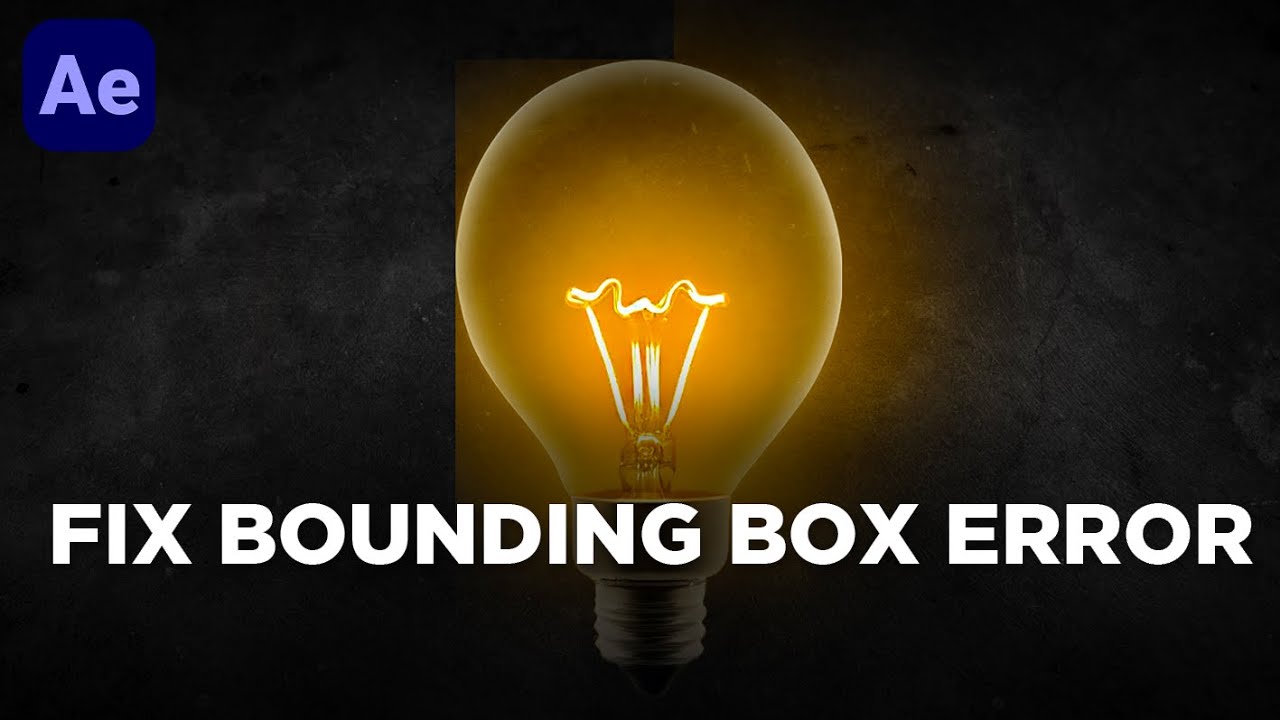 After Effects Bounding Box Error Fix - YouTube