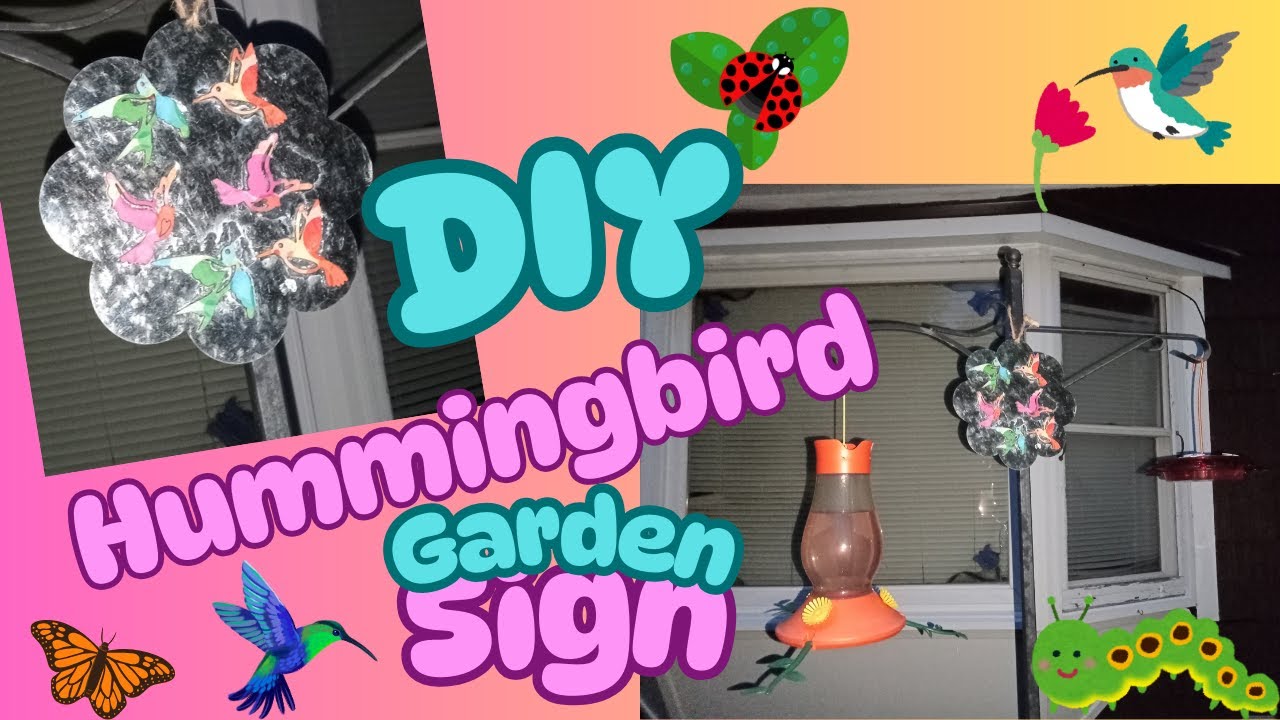 Make a Whimsical Hummingbird Garden Sign | Easy DIY Tutorial - YouTube
