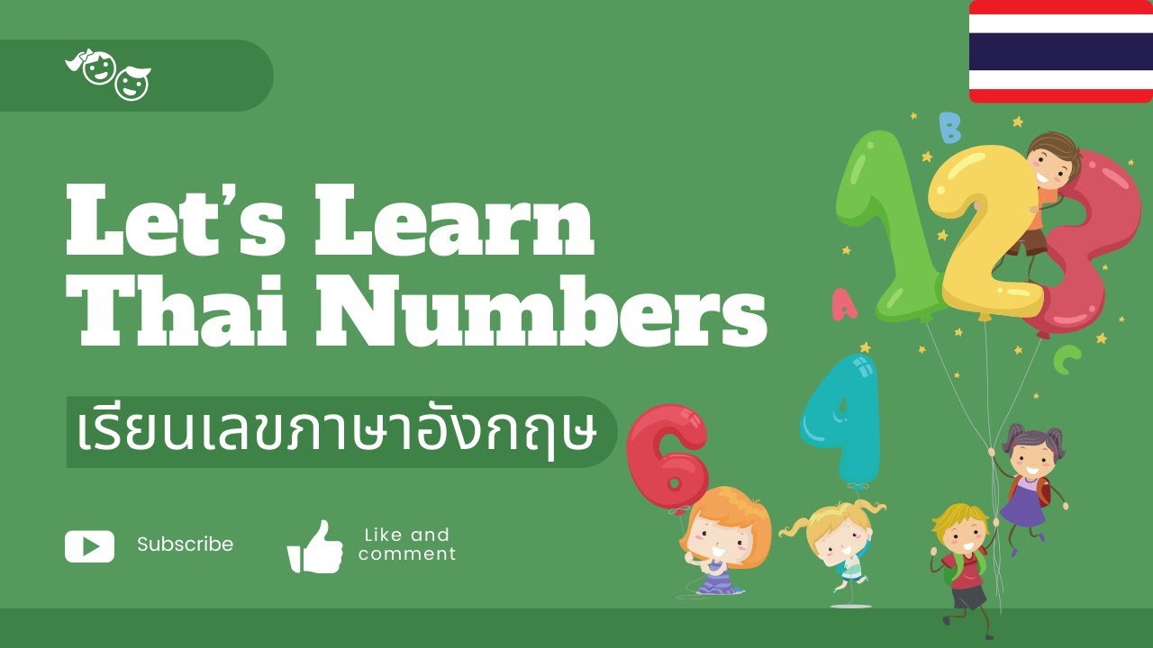Thai-English Numbers Lesson: Learn Thai-English Numbers | ตัวเลขไทย ...