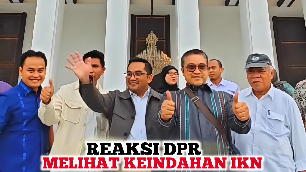 IKN TOP DAH ️DPR Berkunjung Ke IKN, Pak Basuki Hanya Bisa Tersenyum ...