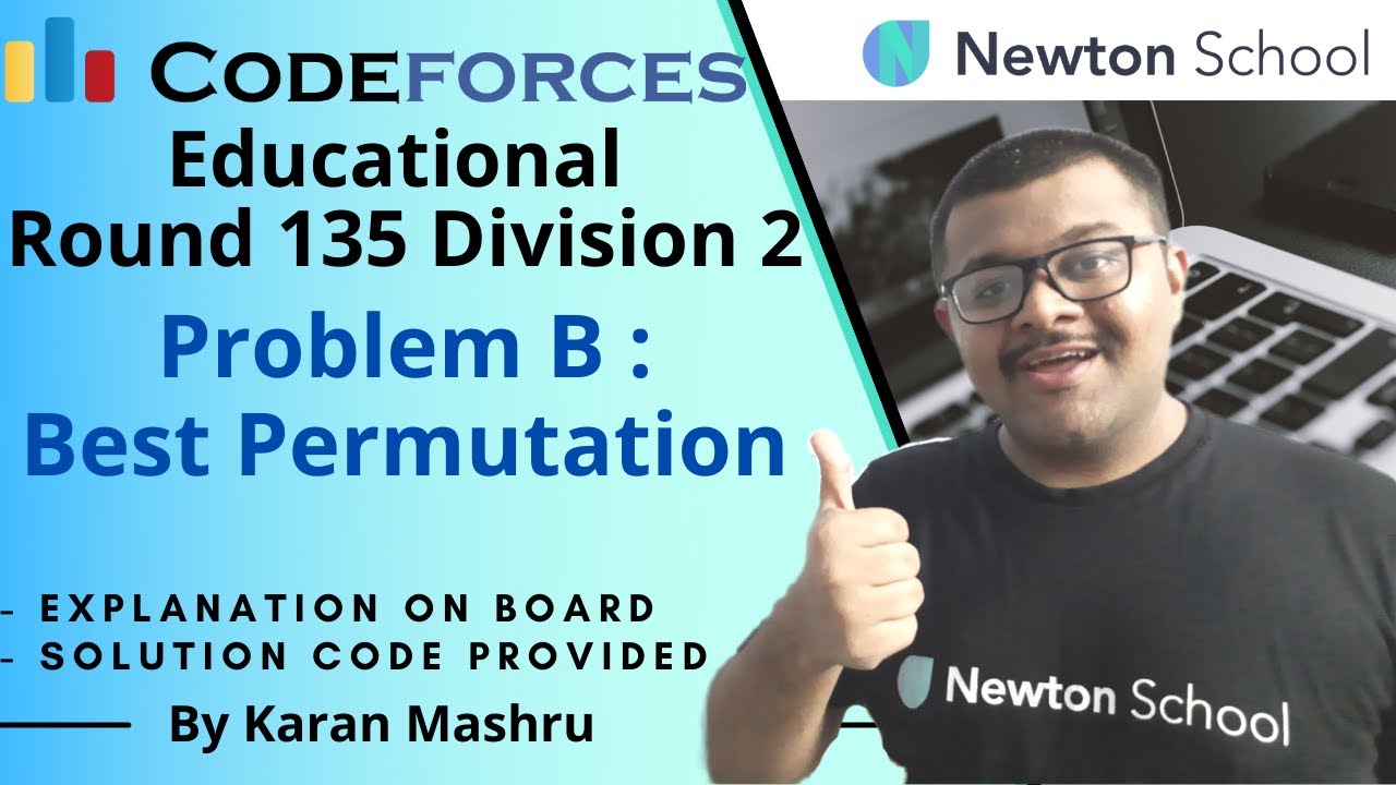 Educational Codeforces Round 135 Div 2 | Problem B : Best Permutation Solution | Hindi ...