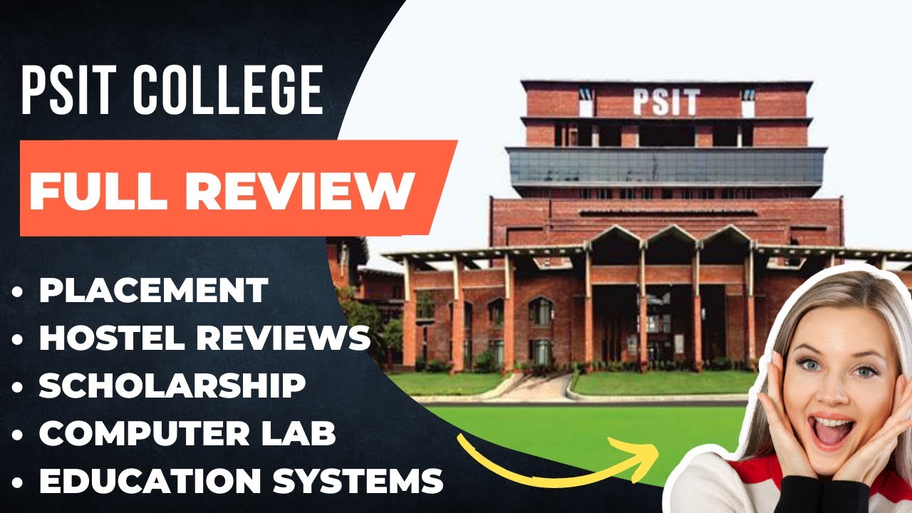 PSIT Kanpur Reviews | PSIT Kanpur | PSIT Review | PSIT College Kanpur ...