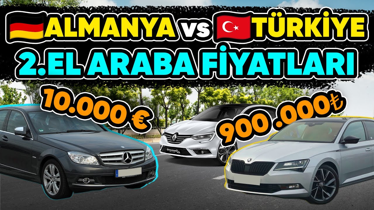🇹🇷Türkiye vs 🇩🇪Almanya İkinci El Araba Fiyatları Karşılaştırması - 2.el ...