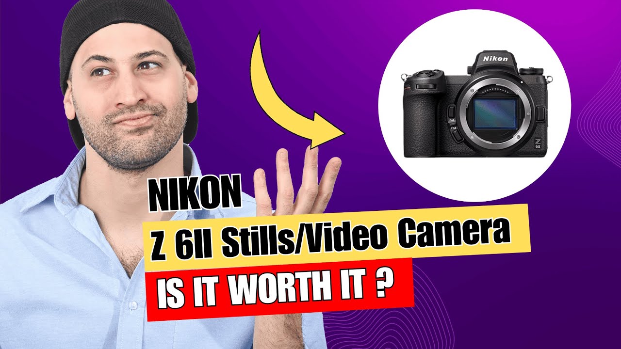 Nikon Z 6II | Versatile full-frame mirrorless stills/video hybrid ...