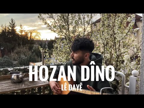 Lê dayê | Hozan Dîno - YouTube
