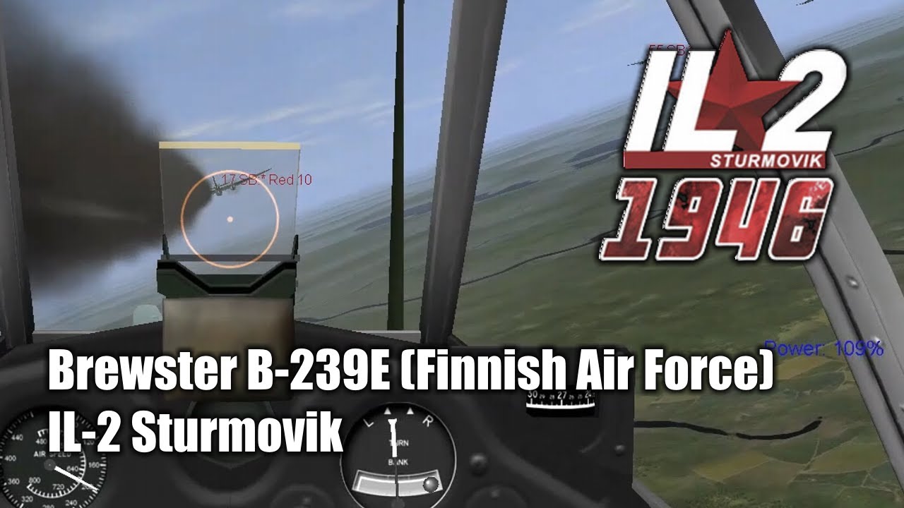 My first mission ever! / Brewster B-239E / IL-2 Sturmovik 1946 - YouTube