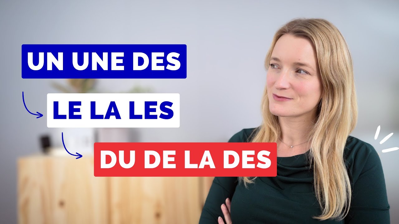 All the French Articles You Need to Know - YouTube