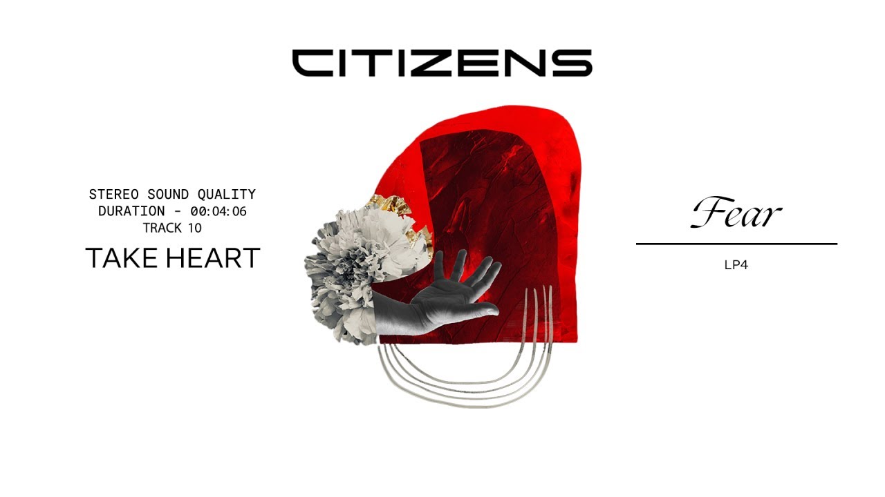 Citizens - Take Heart [Official Lyric Video] - YouTube