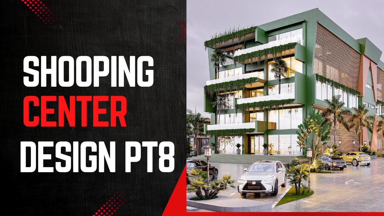 START TO FINISH SHOPPING CENTER DESIGN USING AUTOCAD, REVIT, 3DS MAX ...